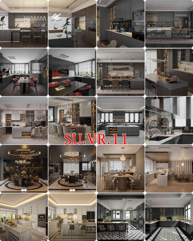 SU.VR.11 – Gồm 10 File Mẫu Nội Thất Kitchen – Full Setting + Vật Liệu (Sketchup Render Vray+Vantage)